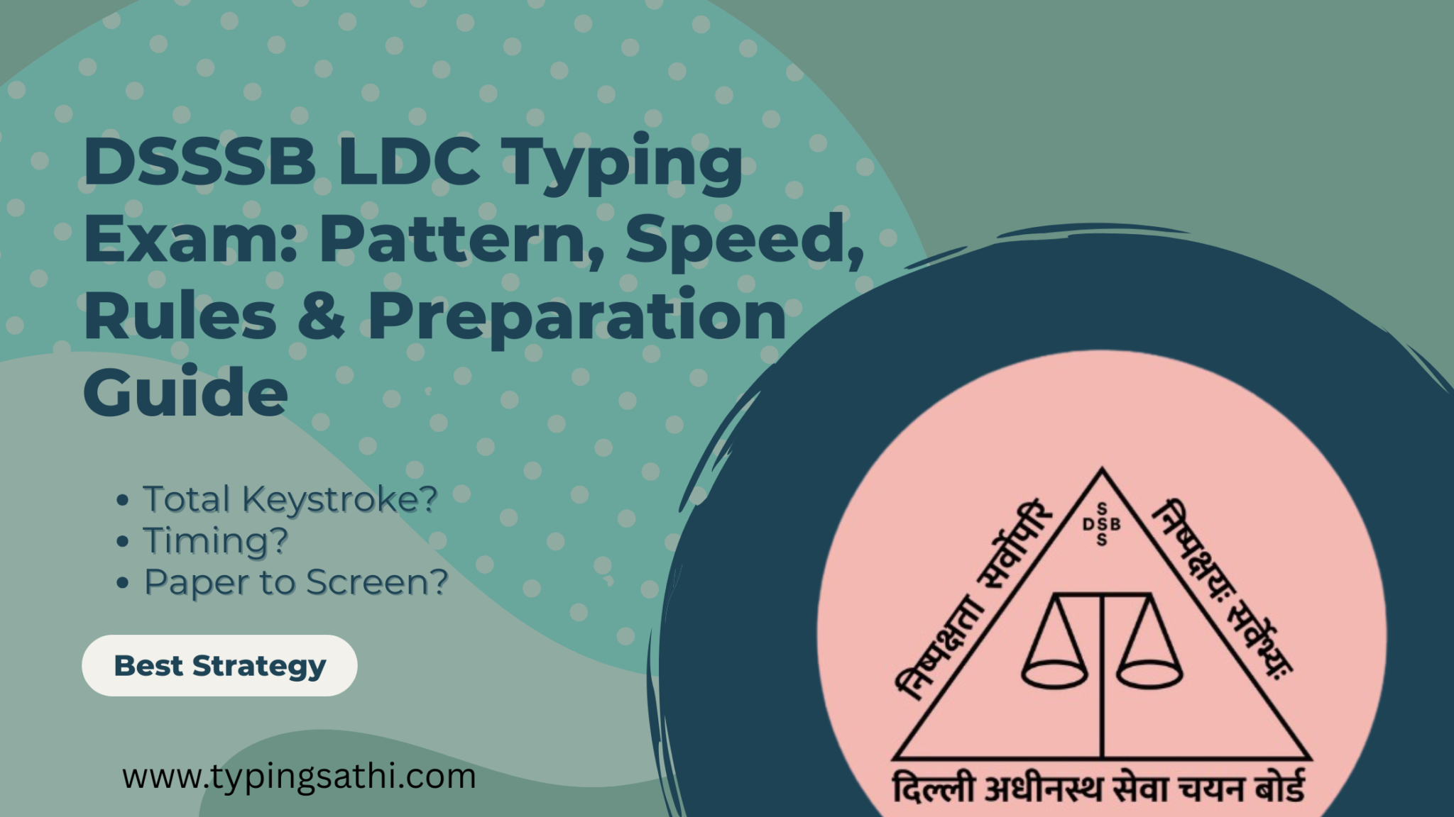 DSSSB LDC Typing Exam 2026 : Complete Details - TypingSathi