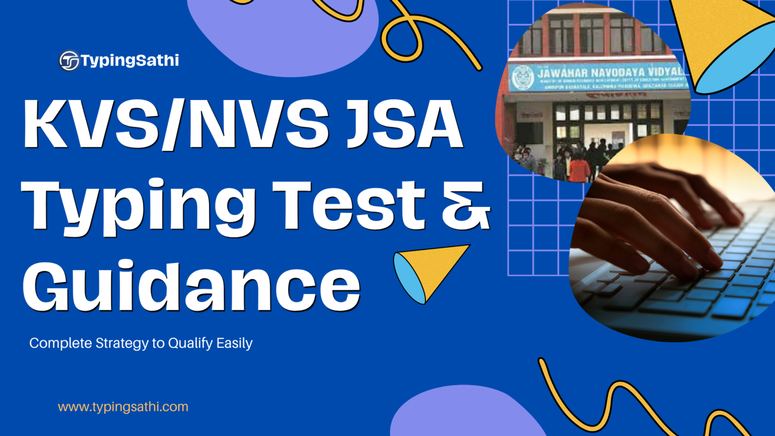 KVS/NVS JSA Typing Test & Guidance - TypingSathi